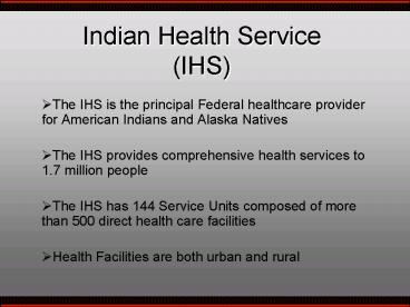 Indian Health Service IHS presentation | free to view