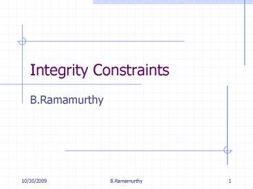 PPT – Integrity Constraints PowerPoint presentation | free to view - id ...