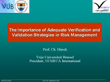 The Importance of Adequate Verification and Validation Strategies in ...