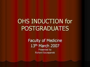 OHS INDUCTION for POSTGRADUATES presentation | free to view