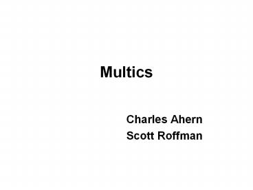 Multics presentation | free to view