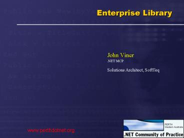 Enterprise Library presentation | free to view