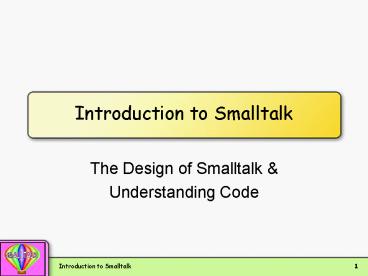 The Design of Smalltalk presentation | free to view