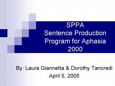SPPA Sentence Production Program for Aphasia 2000 presentation | free ...