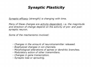 Synaptic Plasticity presentation | free to view
