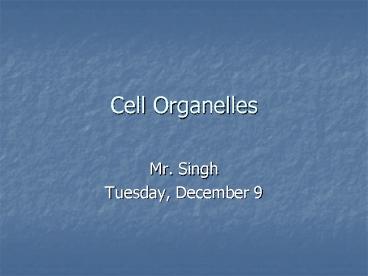 PPT – Cell Organelles PowerPoint presentation | free to view - id ...