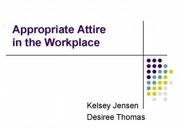 Appropriate Attire in the Workplace presentation | free to view