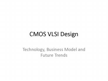 CMOS VLSI Design presentation | free to download