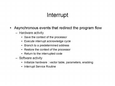 PPT – Interrupt PowerPoint presentation | free to view - id: 144fe0-N2JlY