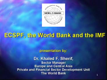 ECSPF, the World Bank and the IMF presentation | free to view