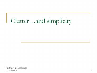 Clutter presentation | free to view