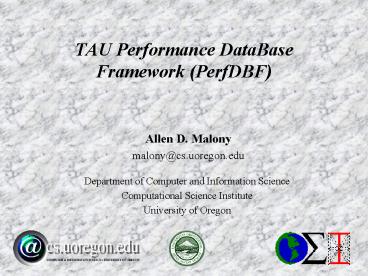 PPT – Allen D. Malony PowerPoint presentation | free to view - id ...