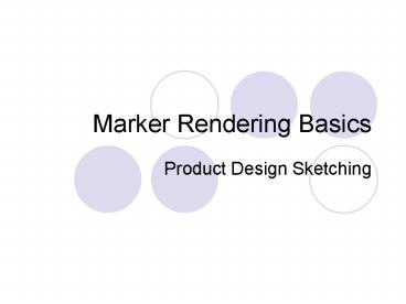 PPT – Marker Rendering Basics PowerPoint presentation | free to view - id: 14625d-OGUxN