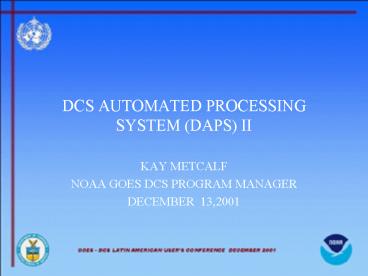 DCS AUTOMATED PROCESSING SYSTEM DAPS II presentation | free to view