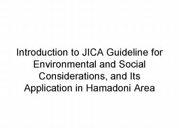 Introduction to JICA Guideline for Environmental and Social ...