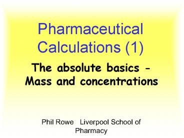 PPT – Pharmaceutical Calculations (1) PowerPoint presentation | free to ...