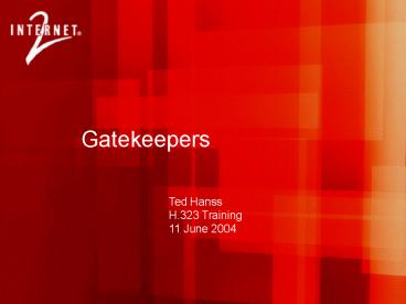 Gatekeepers presentation | free to view