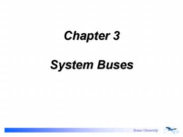 Chapter 3 System Buses presentation | free to view