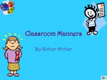 Classroom Manners presentation | free to view