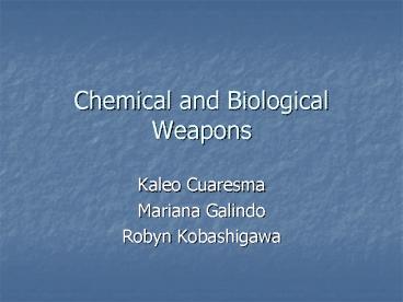 Chemical and Biological Weapons presentation | free to view