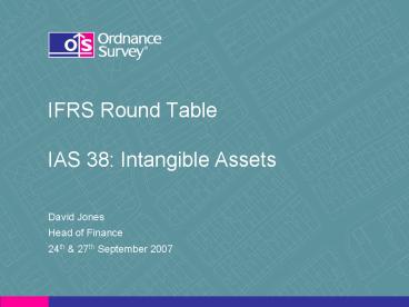 IFRS Round Table IAS 38: Intangible Assets presentation | free to view