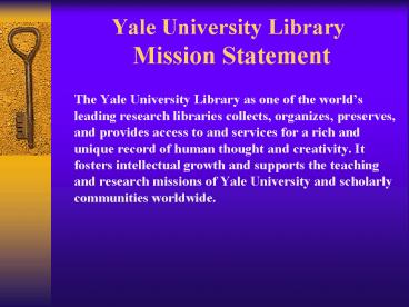Yale University Library Mission Statement presentation | free to view