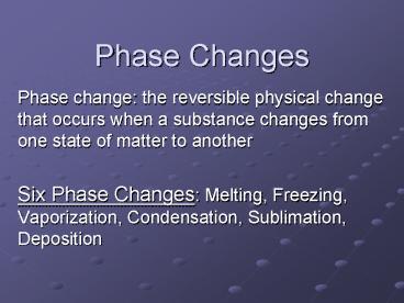 Phase Changes presentation | free to view