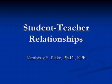 StudentTeacher Relationships presentation | free to view