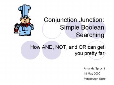 Conjunction Junction: Simple Boolean Searching presentation | free to view