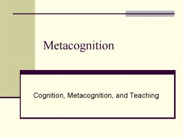 Metacognition presentation | free to view