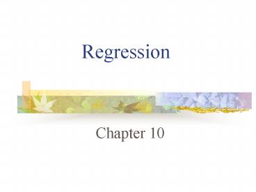 PPT – Regression PowerPoint presentation | free to view - id: 14b8cb-ZmI4N