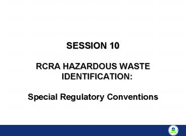RCRA HAZARDOUS WASTE IDENTIFICATION: presentation | free to view