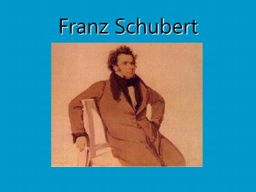 Franz Schubert presentation | free to download