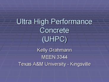 Ultra High Performance Concrete UHPC presentation | free to view