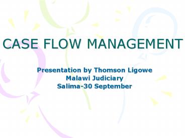 PPT – CASE FLOW MANAGEMENT PowerPoint presentation | free to view - id ...