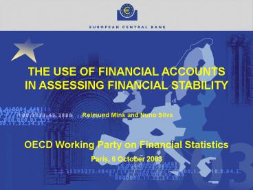 PPT – THE USE OF FINANCIAL ACCOUNTS IN ASSESSING FINANCIAL STABILITY ...