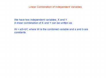 PPT – Linear Combination of Independent Variables PowerPoint ...