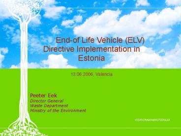 PPT – Endof Life Vehicle ELV Directive Implementation in Estonia ...