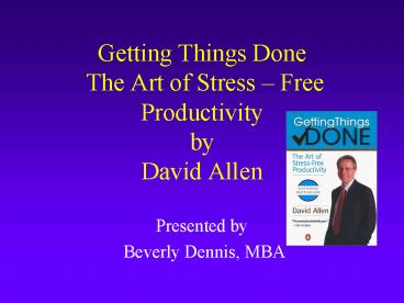 Getting Things Done The Art of Stress Free Productivity by David Allen ...