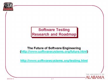 PPT – Software Testing Research and Roadmap PowerPoint presentation ...