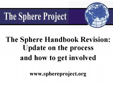 The Sphere Handbook Revision: Update on the process presentation | free ...