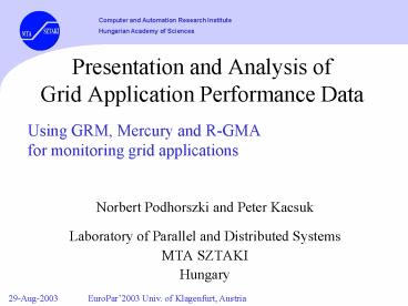 PPT – Presentation and Analysis of Grid Application Performance Data ...