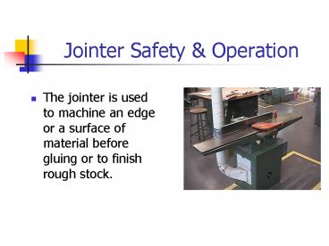 Jointer Safety presentation | free to view