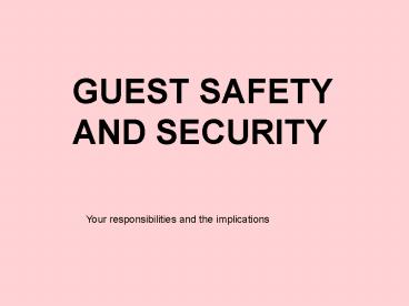 GUEST SAFETY AND SECURITY presentation | free to view