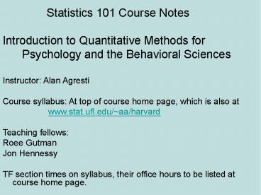 PPT – Statistics 101 Course Notes PowerPoint presentation | free to ...