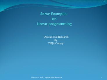 Some Examples on Linear programming presentation | free to view