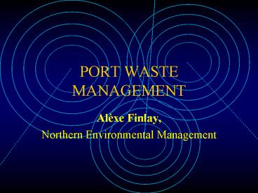 PORT WASTE MANAGEMENT presentation | free to view