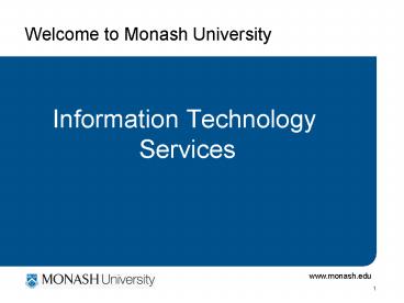 Welcome to Monash University presentation | free to view