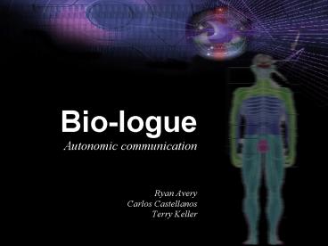 Biologue Autonomic communication presentation | free to download