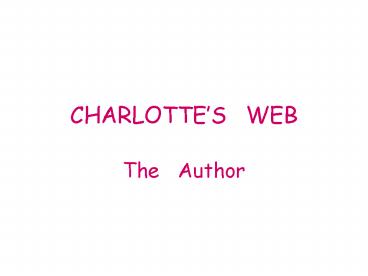 CHARLOTTES WEB presentation | free to view